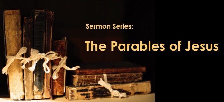 The Parables of Jesus - Rowandale Baptist Church