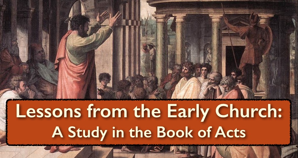 Lessons from the Early Church: A Study in the Book of Acts - Rowandale ...