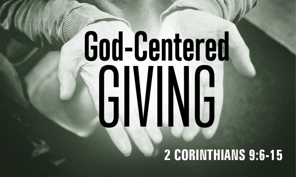 God-Centered Giving - Rowandale Baptist Church